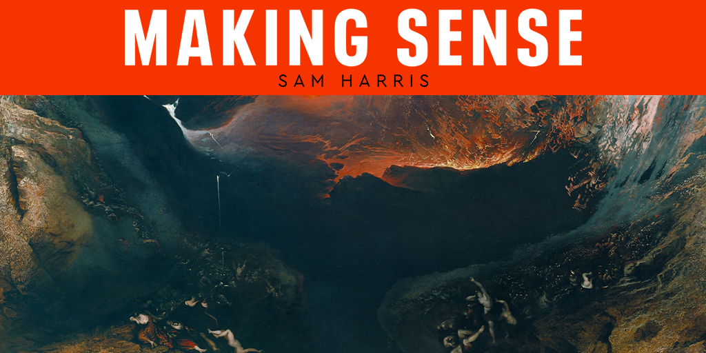 Sam Harris | #313 - Apocalypse