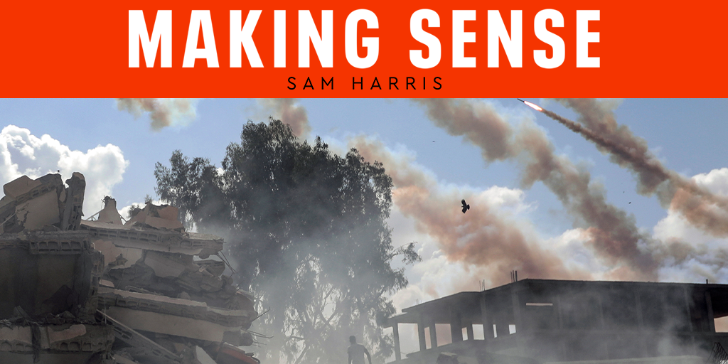 Sam Harris | #362 - Six Months of War