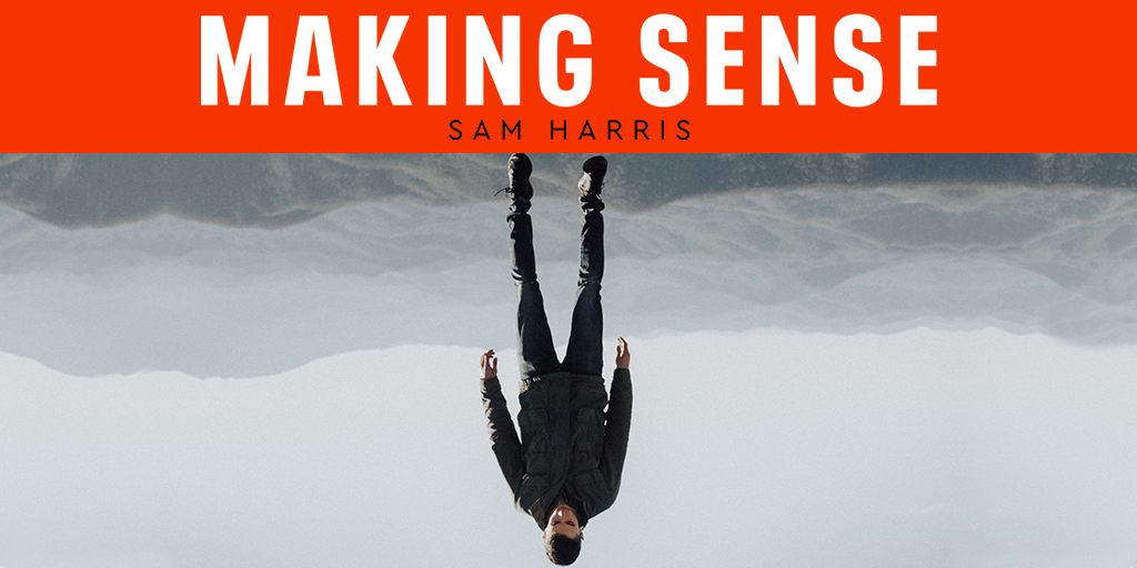 Sam Harris | #168 - Mind, Space, & Motion