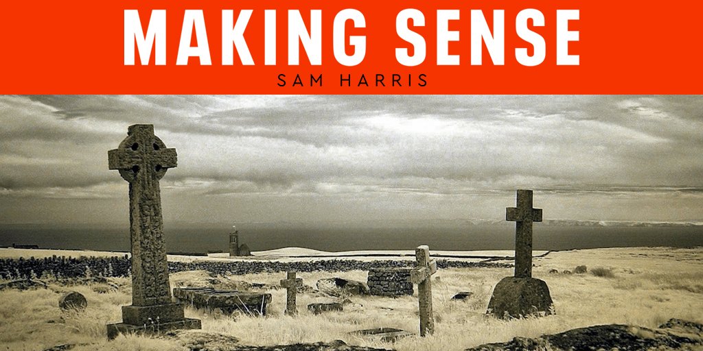 Sam Harris | #104 - The Lessons of Death