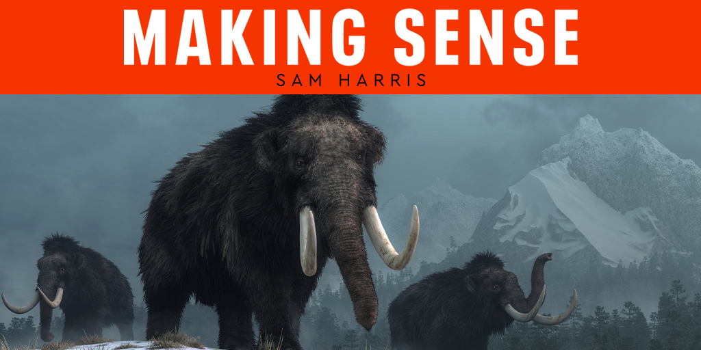 Sam Harris | #394 - Bringing Back the Mammoth